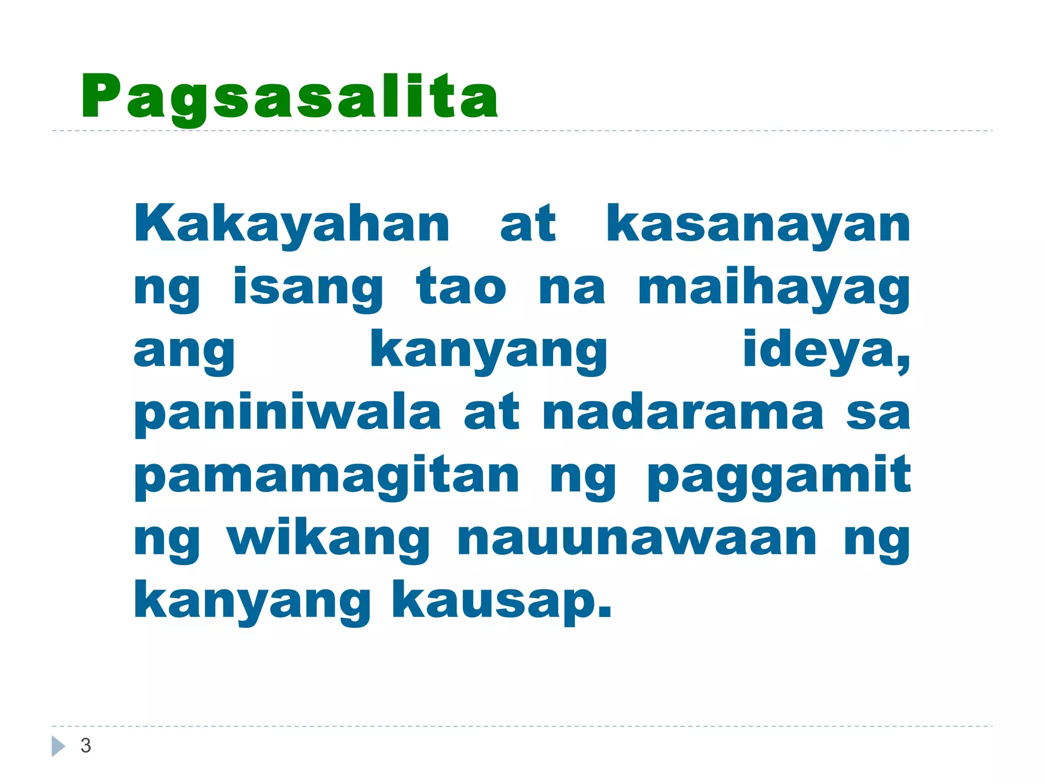 Kasanayan sa pagsasalita | PPT