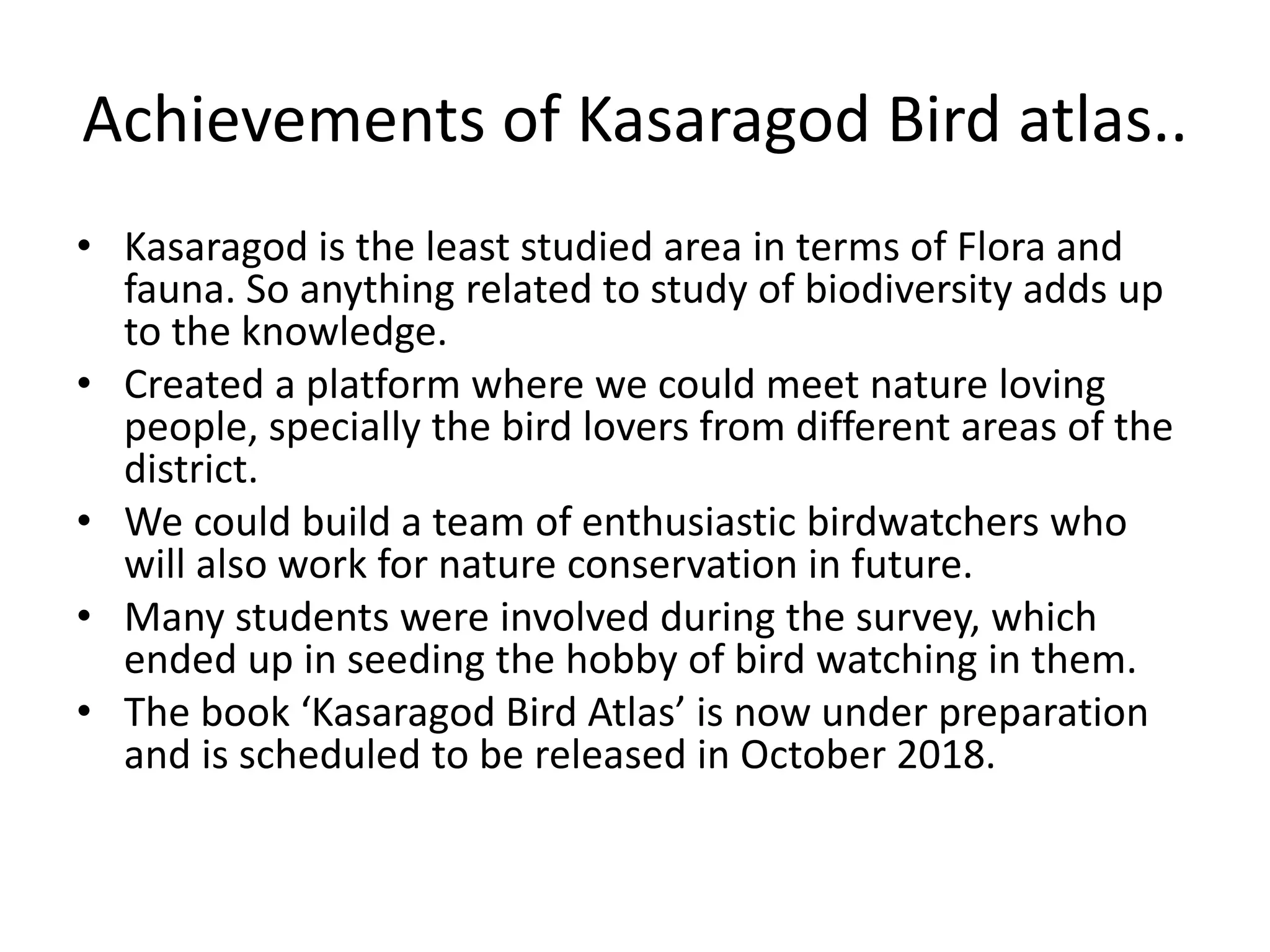 Kasaragod Bird Atlas: Overview 2017-2018 | PPT