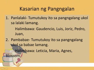Kasarian ng Pangngalan.pptx NNNNNNNNNNNN | PPT
