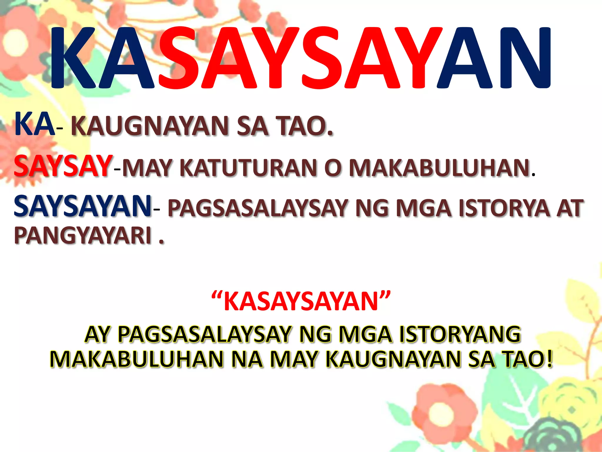 Kasaysayan | PPTX