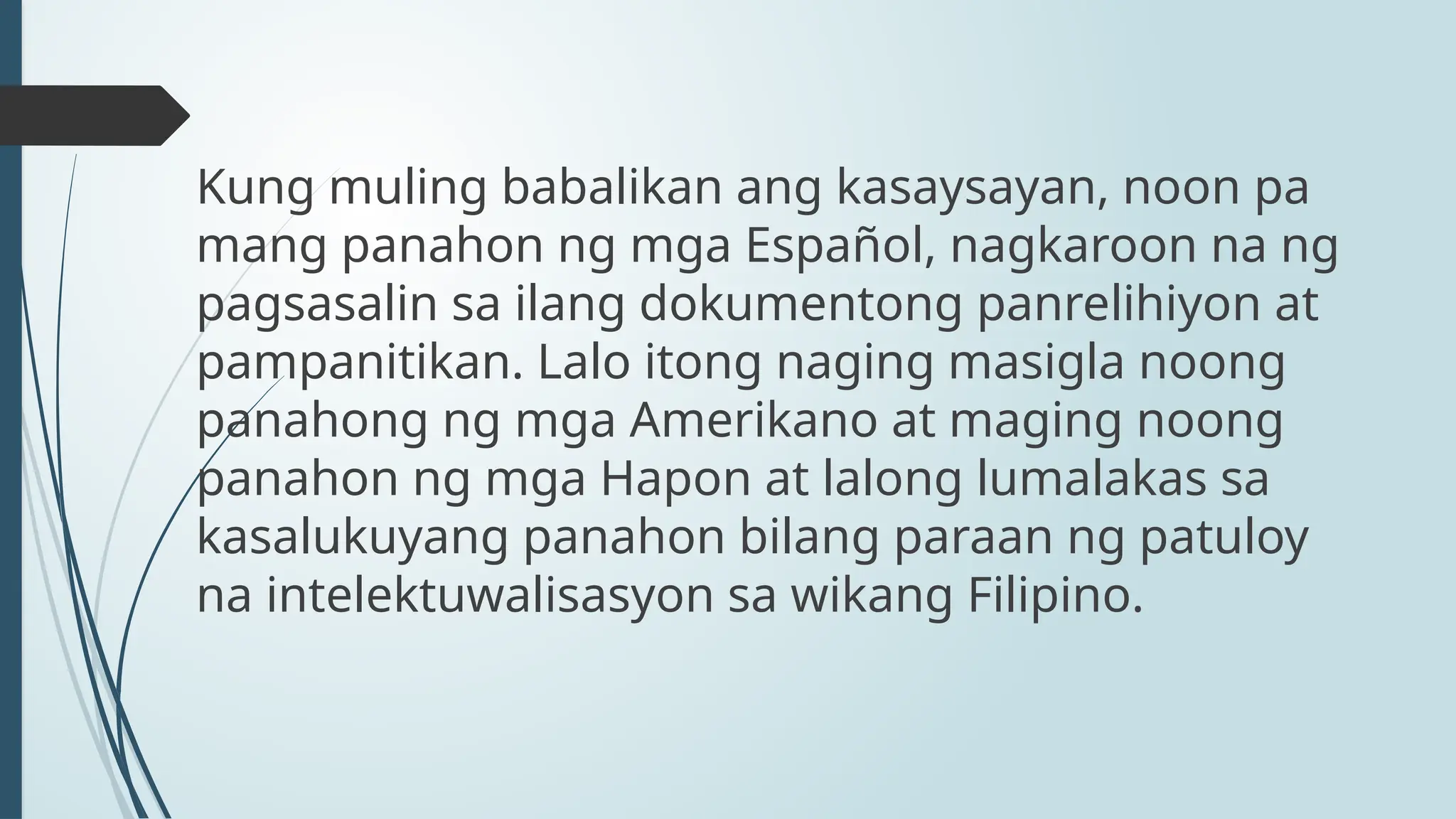 KASAYSAYAN AT TUNGKULIN NG PAGSASALIN SA PAGSULONG NG.pptx