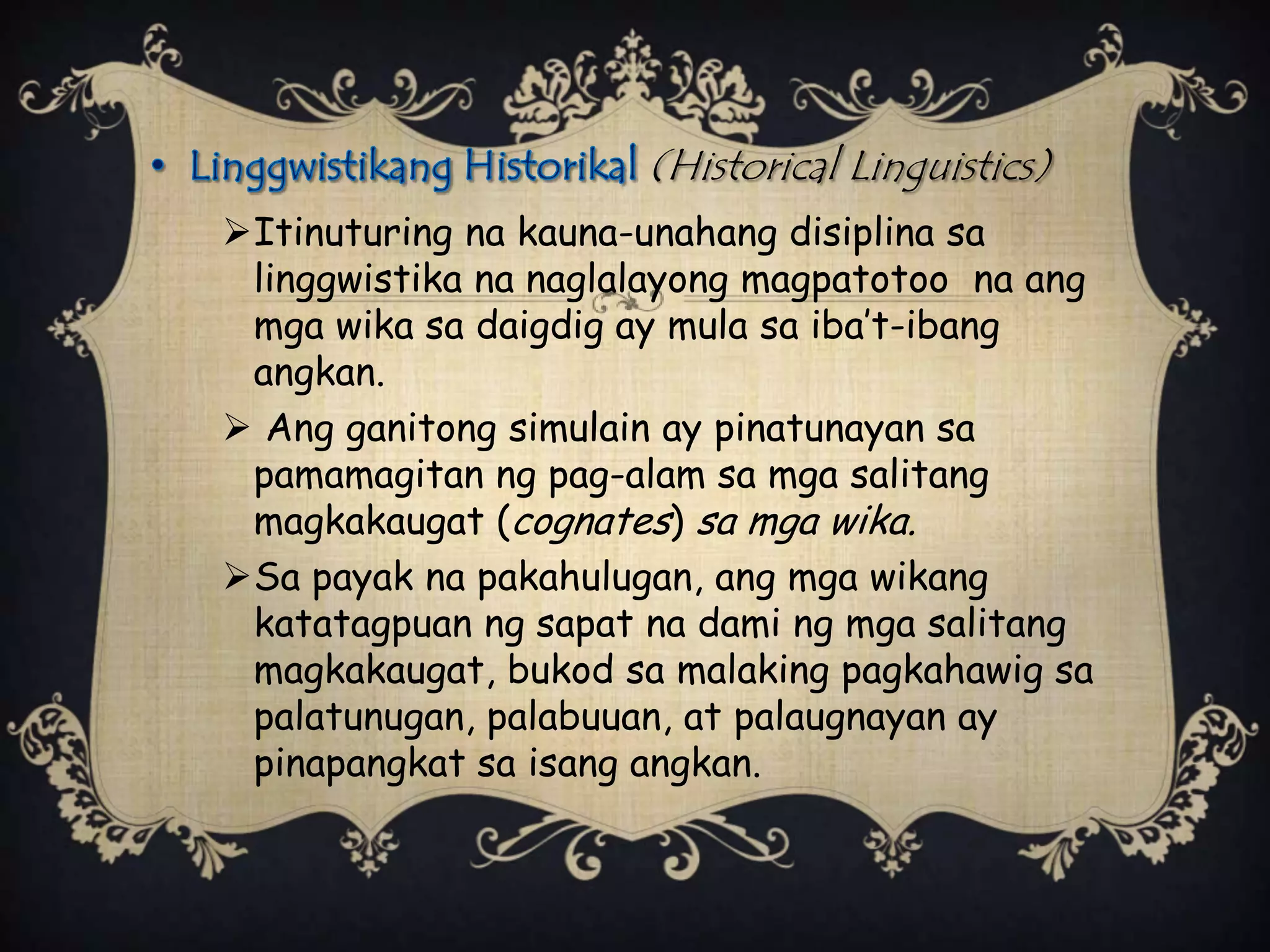 Kasaysayan ng linggwistika (1) | PPTX