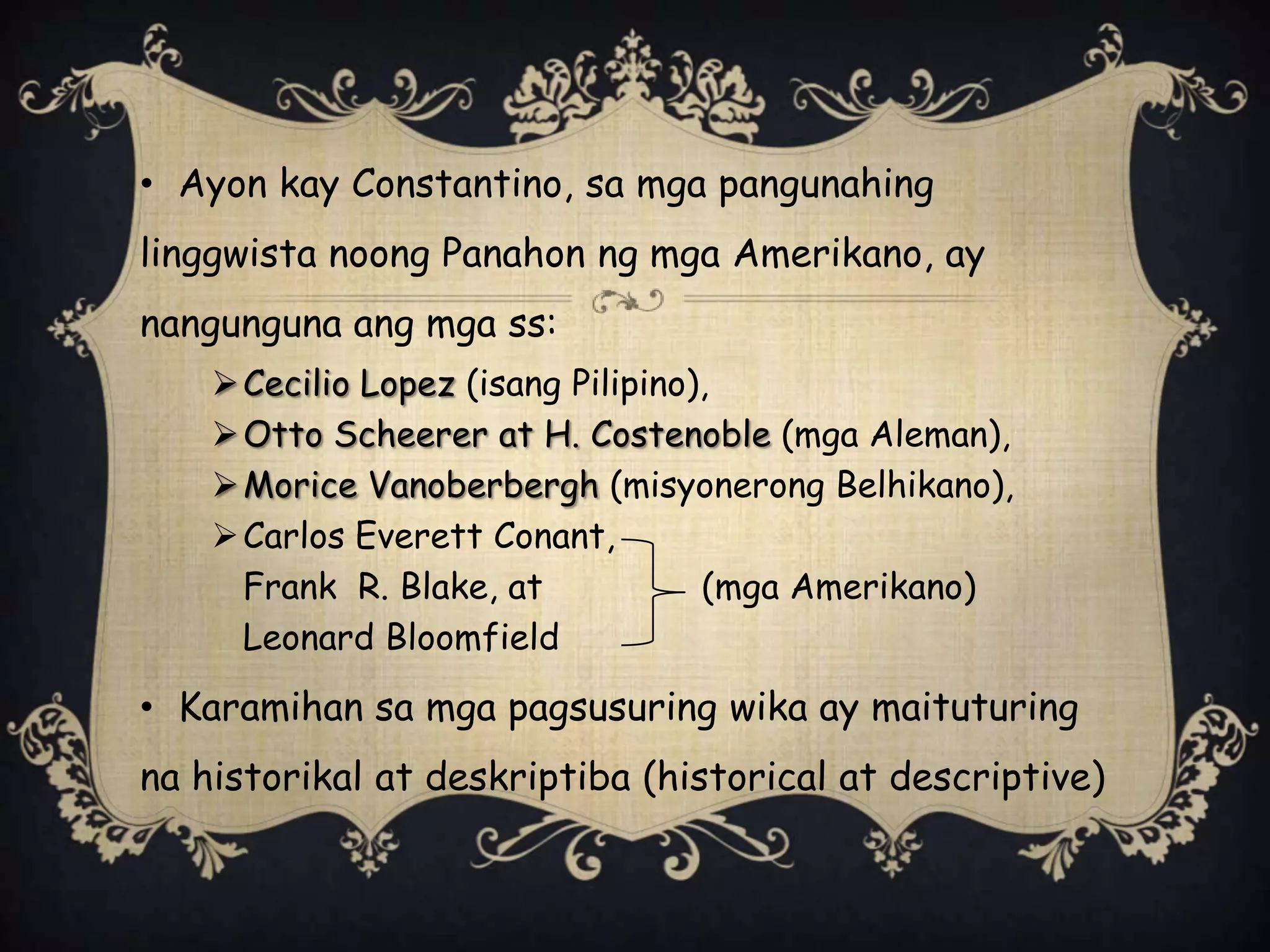 Kasaysayan ng linggwistika (1) | PPTX