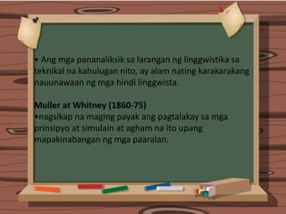 Kasaysayan ng Linggwistika sa Daigdig.pptx