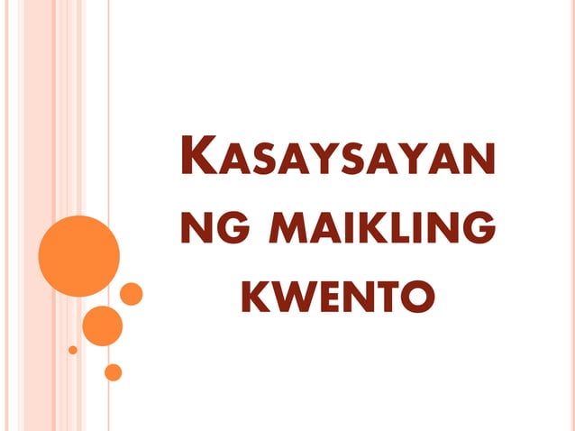 Kasaysayan ng maikling kwento | PPTX