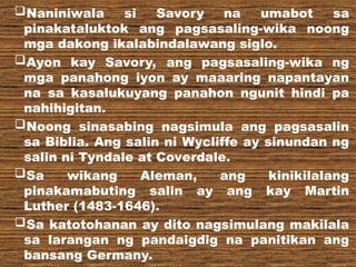 KASAYSAYAN NG PAGSASALING-WIKA SA DAIGDIG AT SA PILIPINAS.ppt