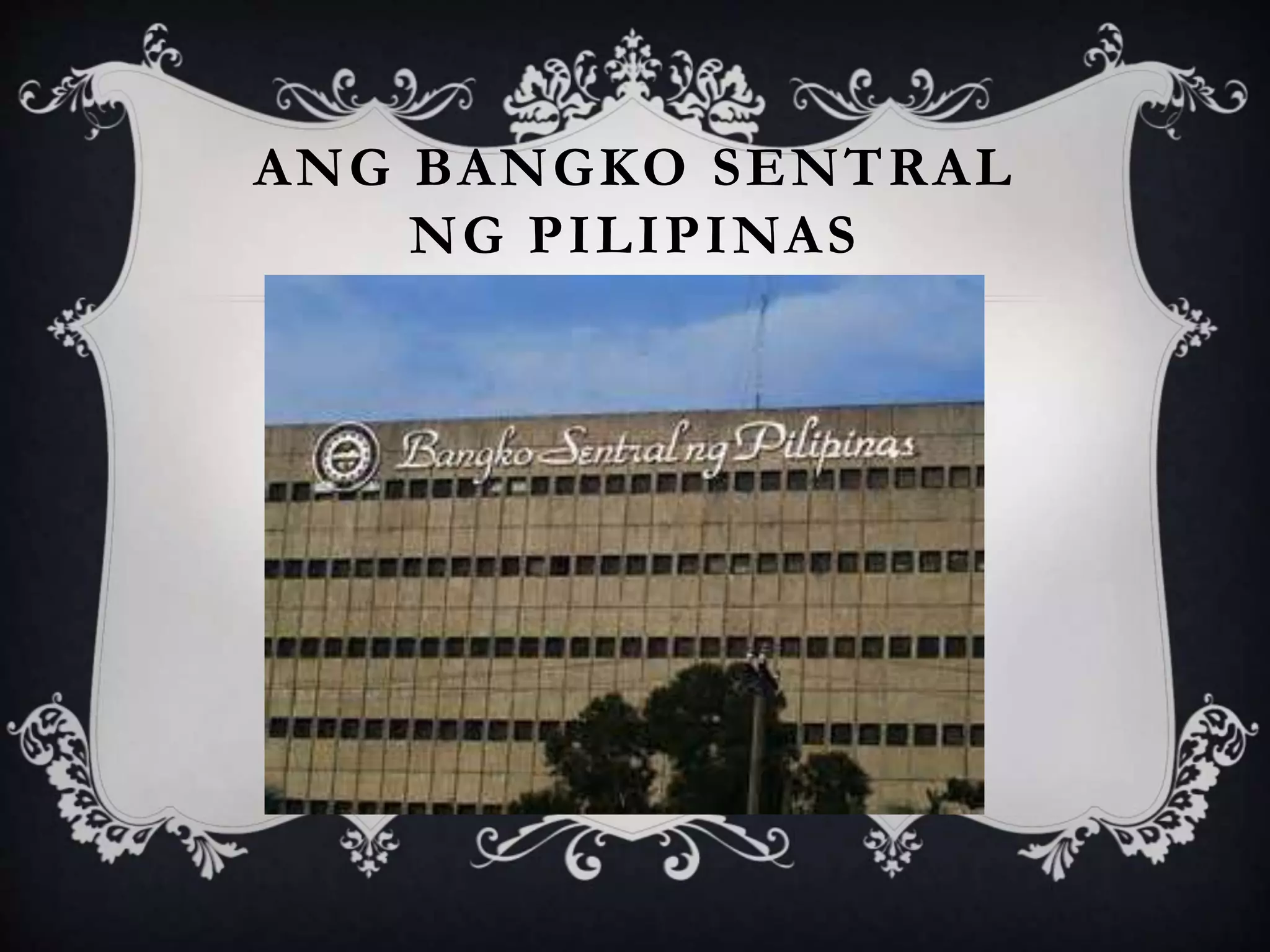 Kasaysayan ng pagtatatag ng bangko sentral | PPTX