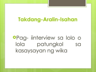 KASAYSAYAN NG WIKANG PAMBANSA-Ikawalong Linggo.pptx