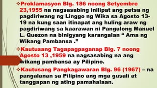 Kasaysayan ng wikang_pambansa_g11 | PPTX