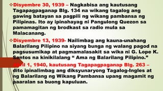 Kasaysayan ng wikang_pambansa_g11 | PPTX