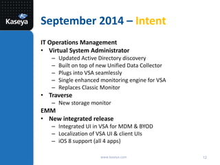 Kaseya Corporate Update and Roadmap Q1 2014 | PDF