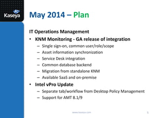 Kaseya Corporate Update and Roadmap Q1 2014 | PDF
