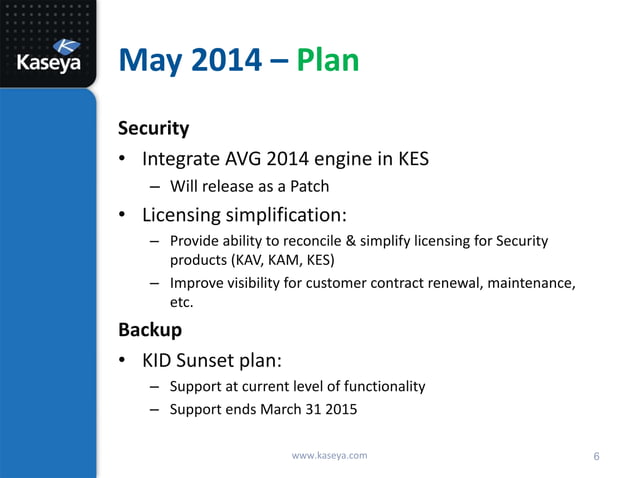 Kaseya Corporate Update and Roadmap Q1 2014 | PPT