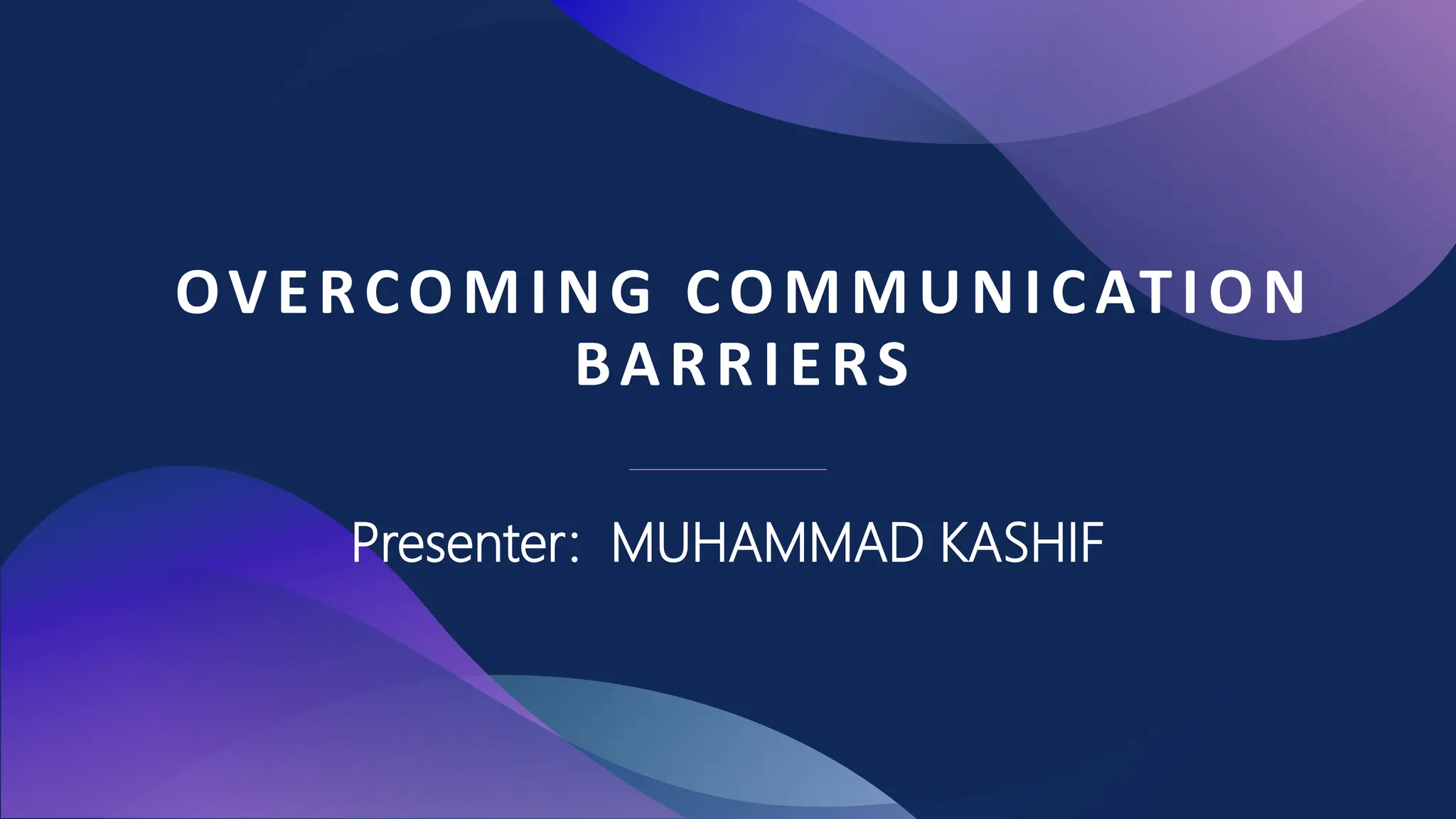 Overcoming the Communication Barriers while communications | PPT
