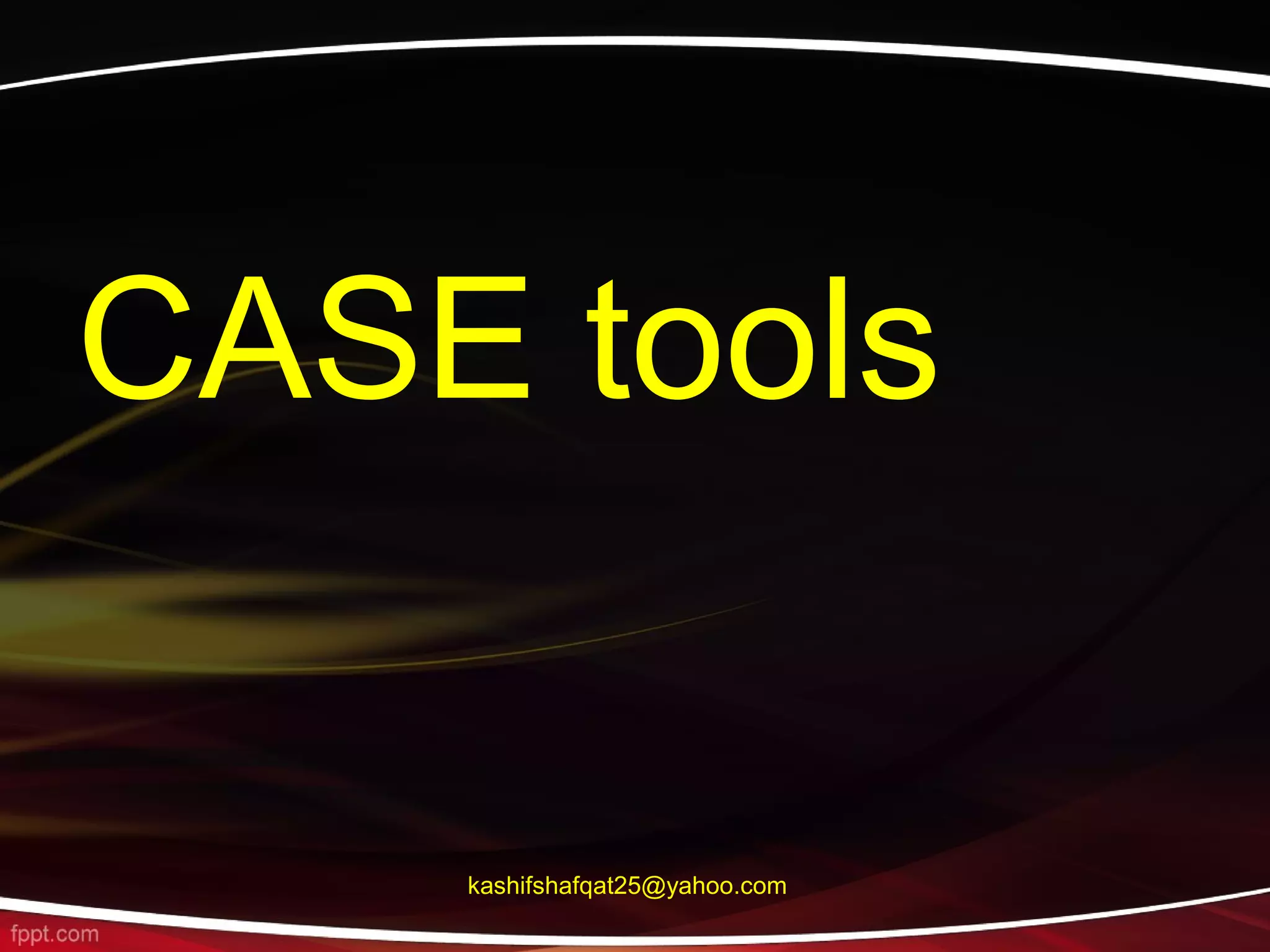 Software AND its Types & CASE toolS | PPT