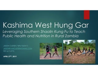 Kashima West Hung Gar | PPT