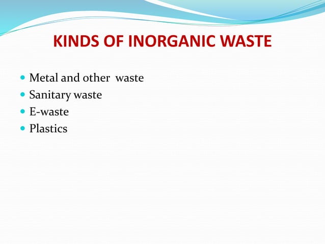 Inorganic Waste Management | PPTX | Environmental Services Industry ...