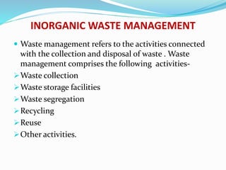 Inorganic Waste Management | PPTX