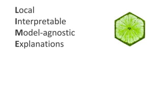 Interpretable Machine Learning Using LIME Framework - Kasia Kulma (PhD ...