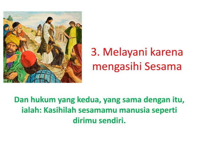 Kasih kepada tuhan dan sesama | PPT