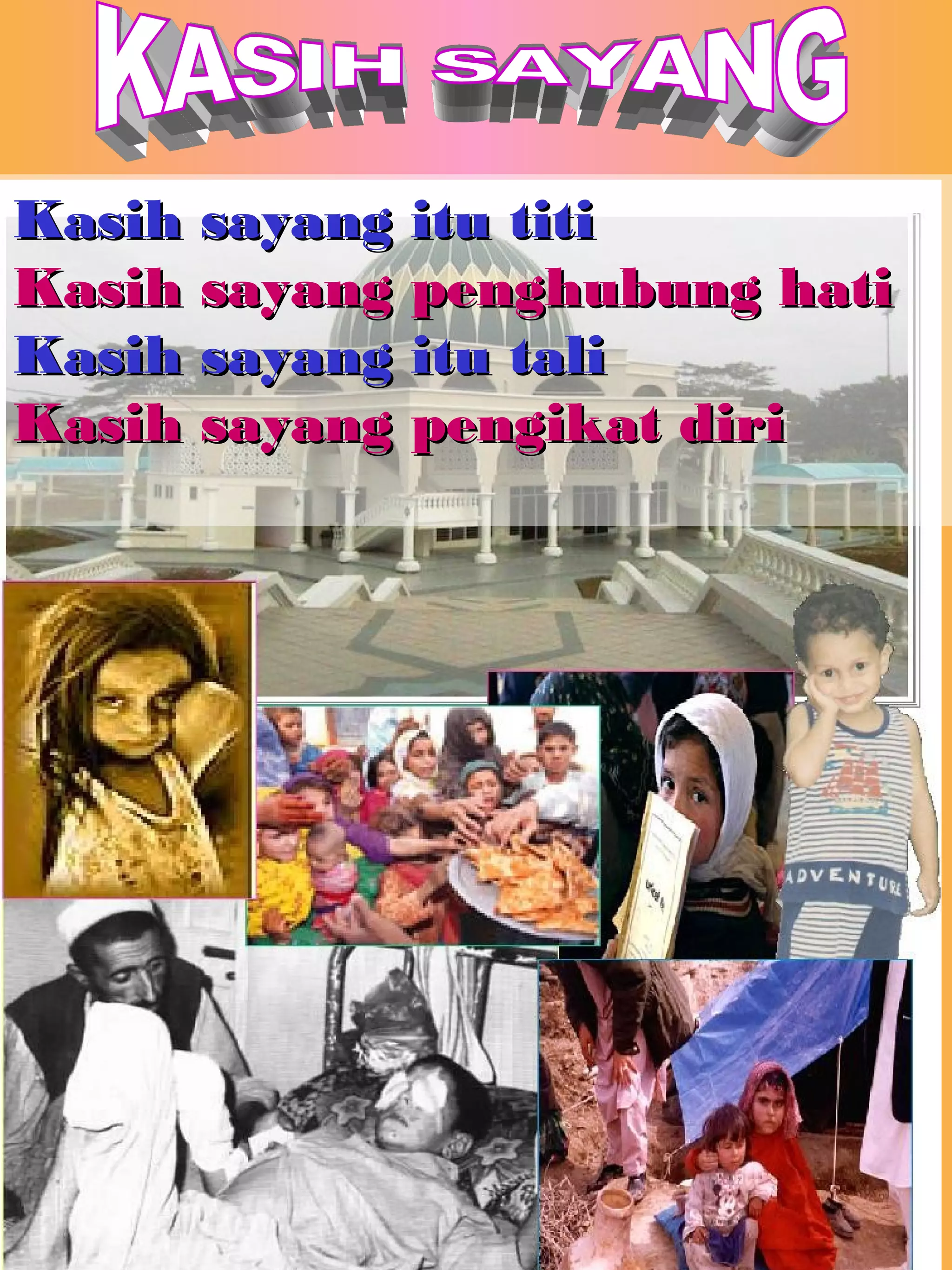 Kasih sayang show | PPT