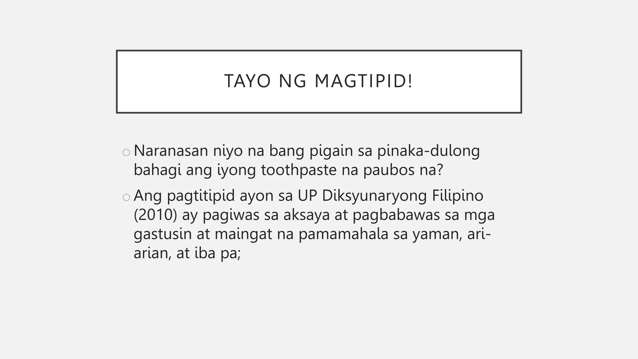Kasipagan, Pagpupunyagi, pagtitipid at wastong pamamahala.pptx