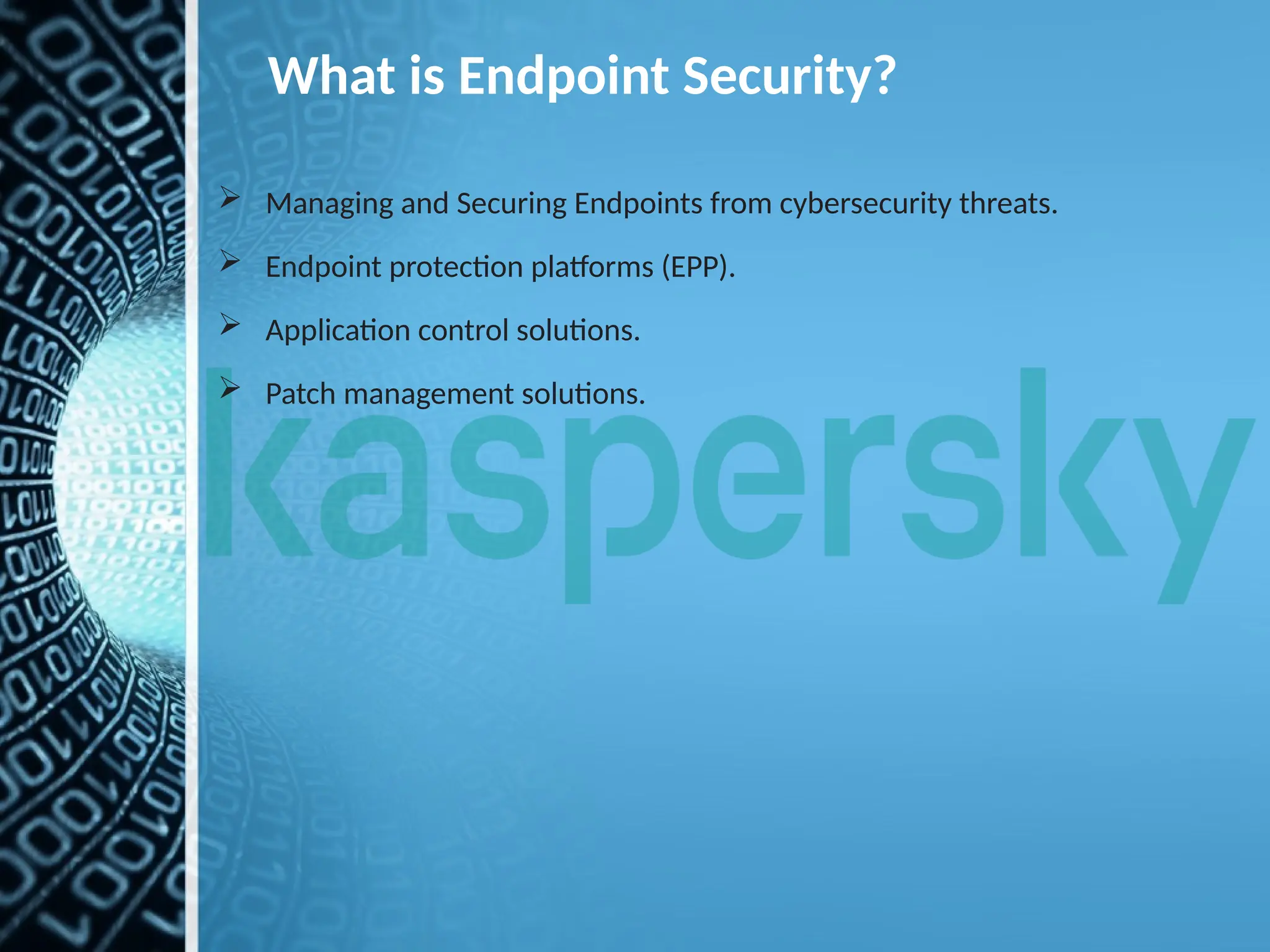 Kaspersky Endpoint Security Antivirus.pptx | Computing | Technology & Computing