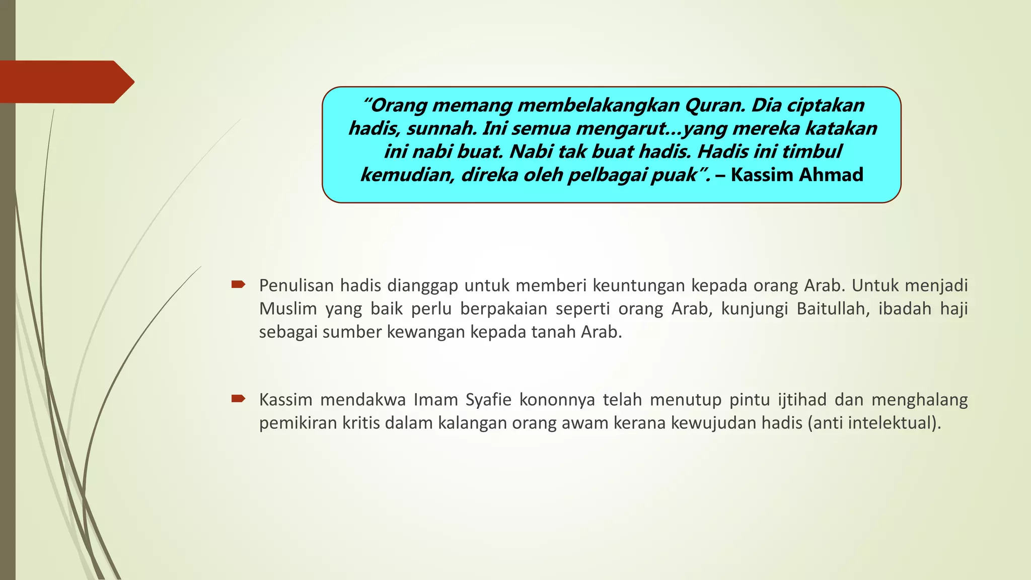 Kassim Ahmad: Anti Hadis | PPTX