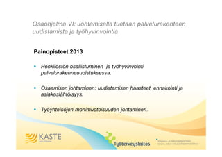 Kaste ohjelma lyhyesti, Marjukka Laine, Mikko Pakarinen | PDF