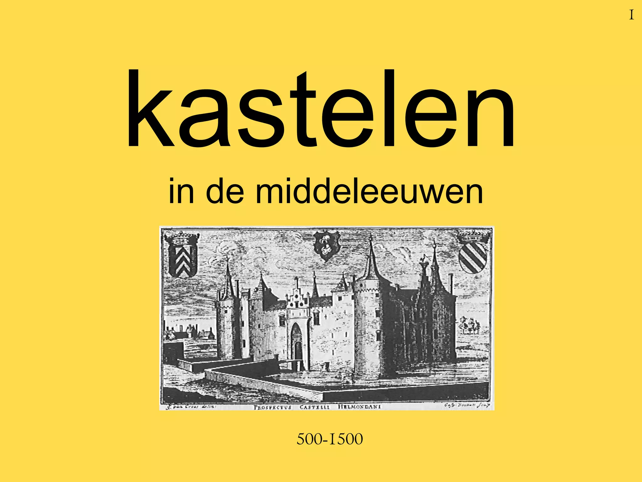 Kastelen in de middeleeuwen | PPS
