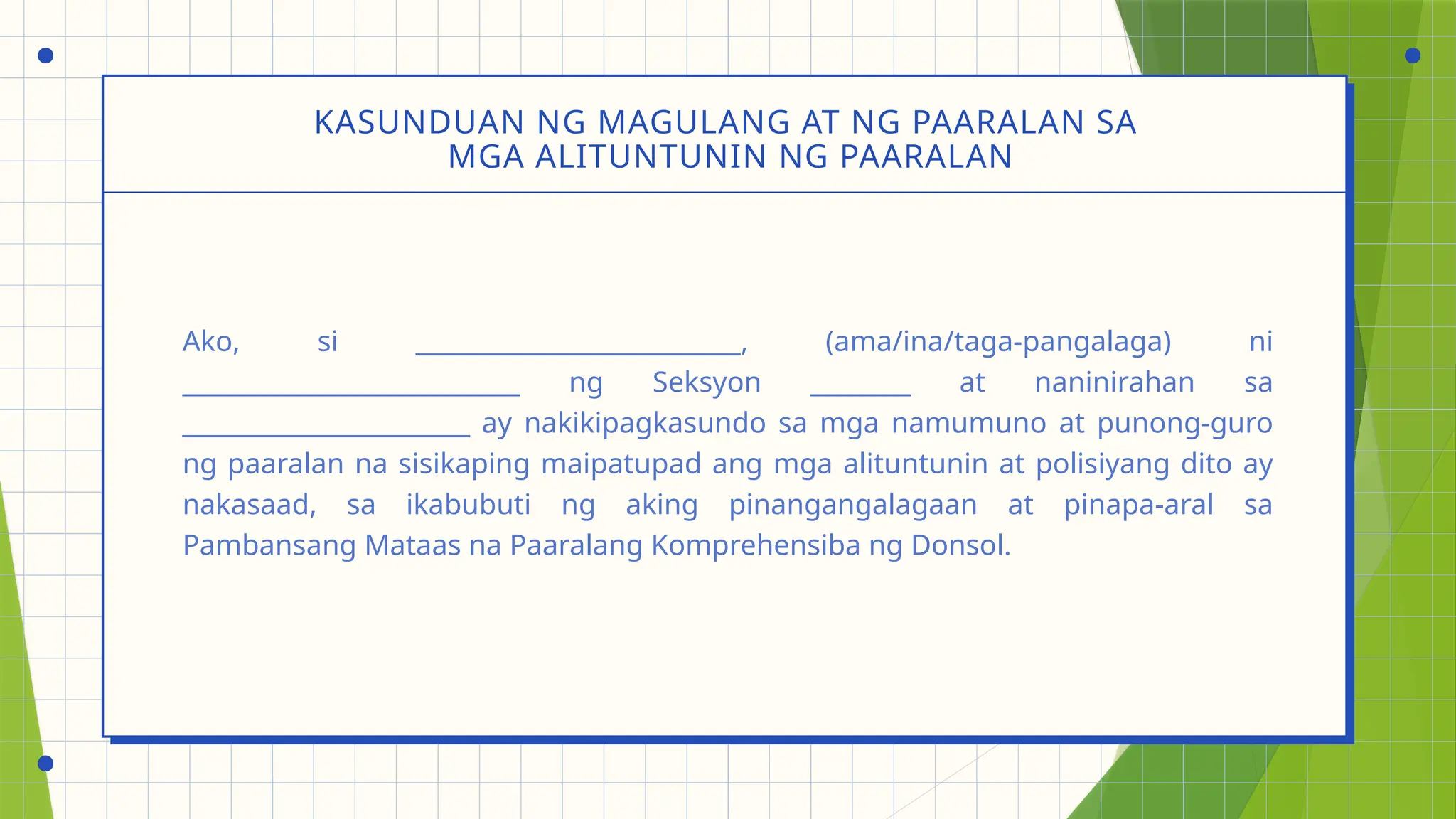 KASUNDUAN-NG-MAGULANG-AT-NG-PAARALAN-SA-MGA-ALITUNTUNIN-NG-PAARALAN-1.pptx