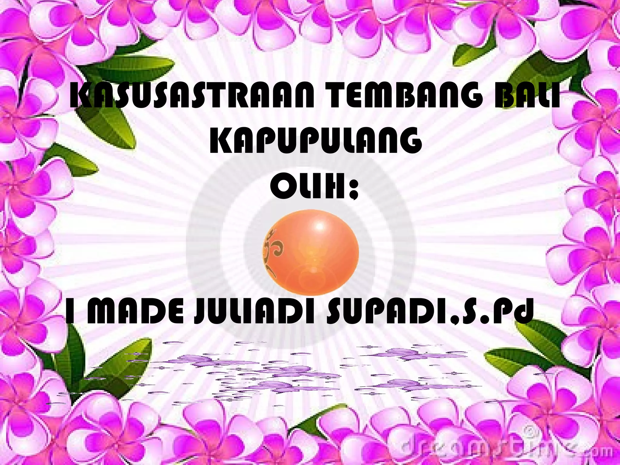 Kasusastraan tembang bali | PPT