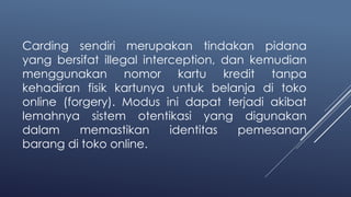 cyber crime tentang carding | PPTX