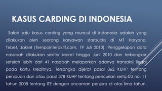 cyber crime tentang carding | PPTX