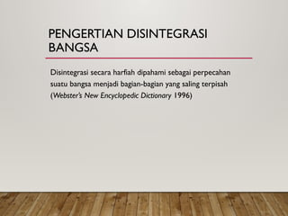 KASUS_DISINTEGRASI_BANGSA_indonsiaPPT (1).pptx
