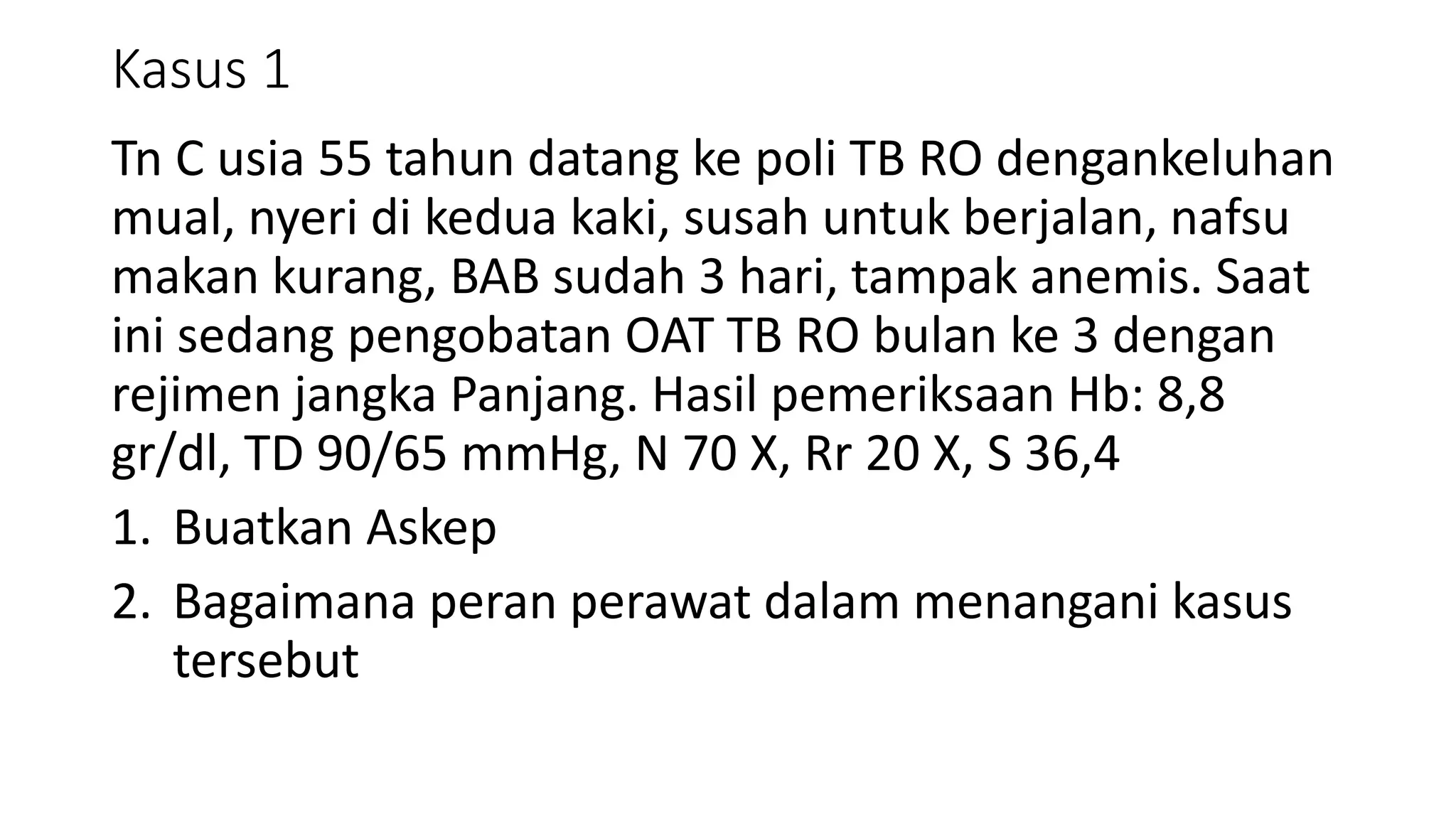 Presentasi Kasus TB Resisten Obat. Contoh kasus TB resiten obat, semoga ...