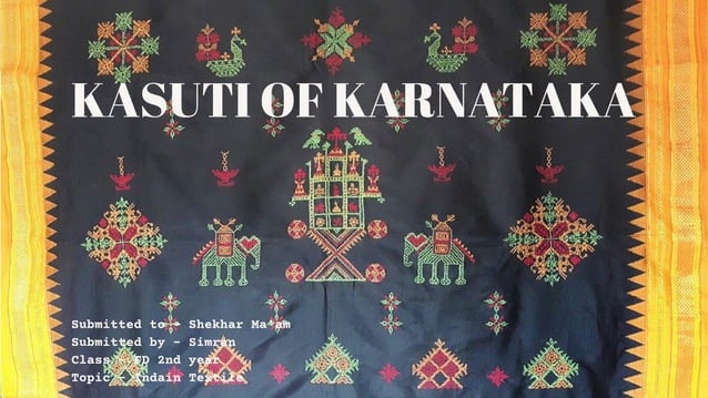 Kasuti embroidery of Karnataka ppt.pdf | Needlework | Arts and Crafts