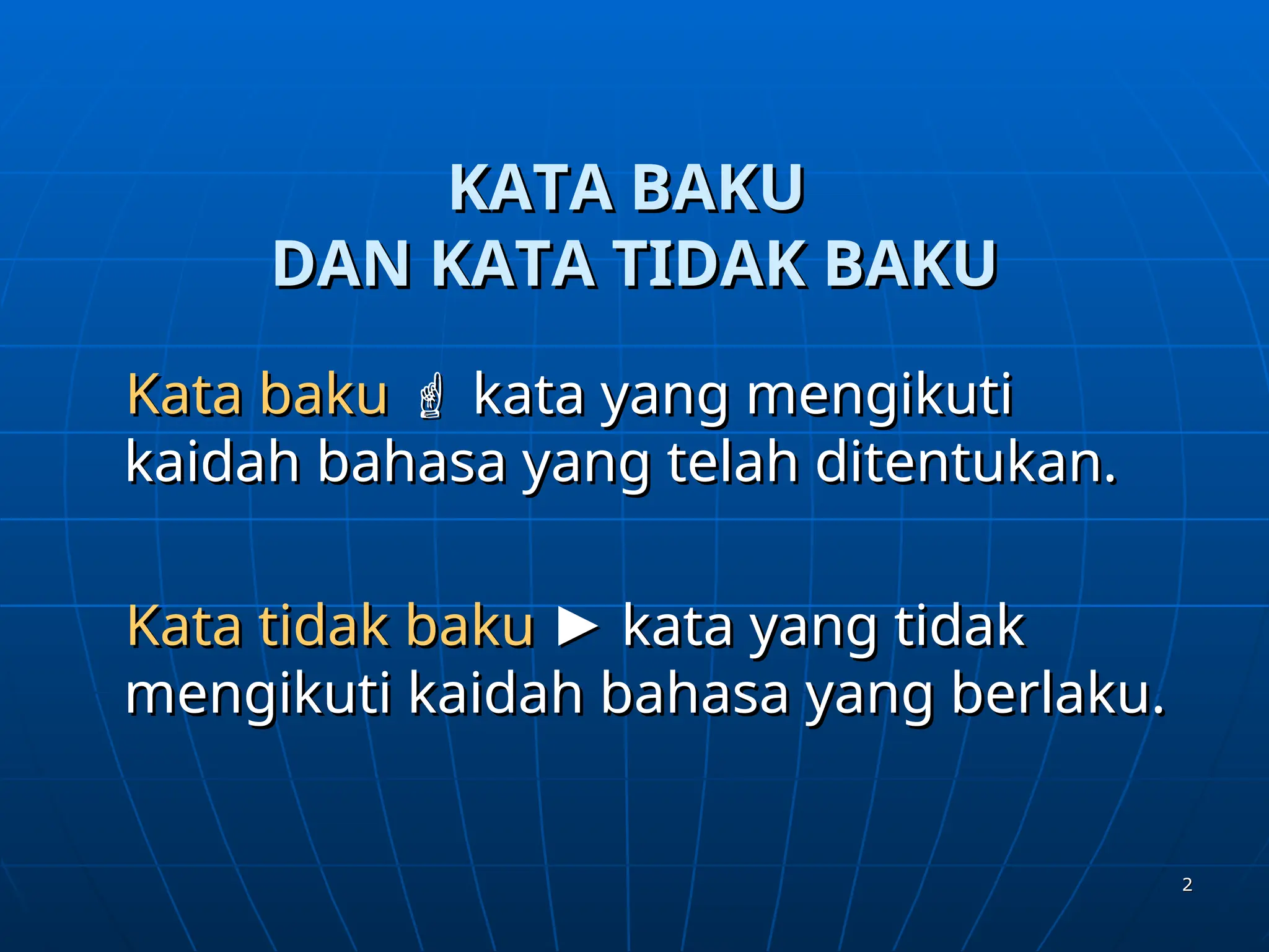Contoh Kata baku dan kata unsur serapan.ppt