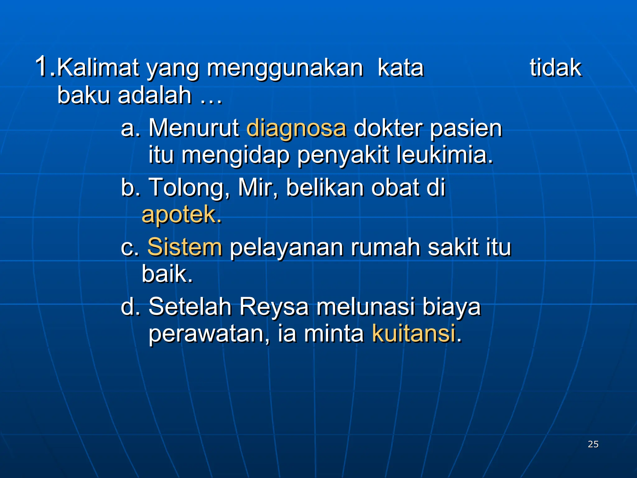 Contoh Kata baku dan kata unsur serapan.ppt