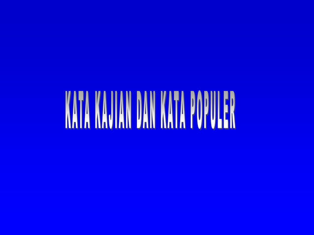 Kata kajian-dan-kata-populer | PPT