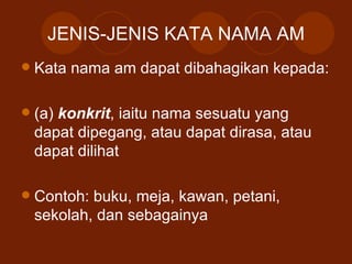 Kata nama-am khas | PPT