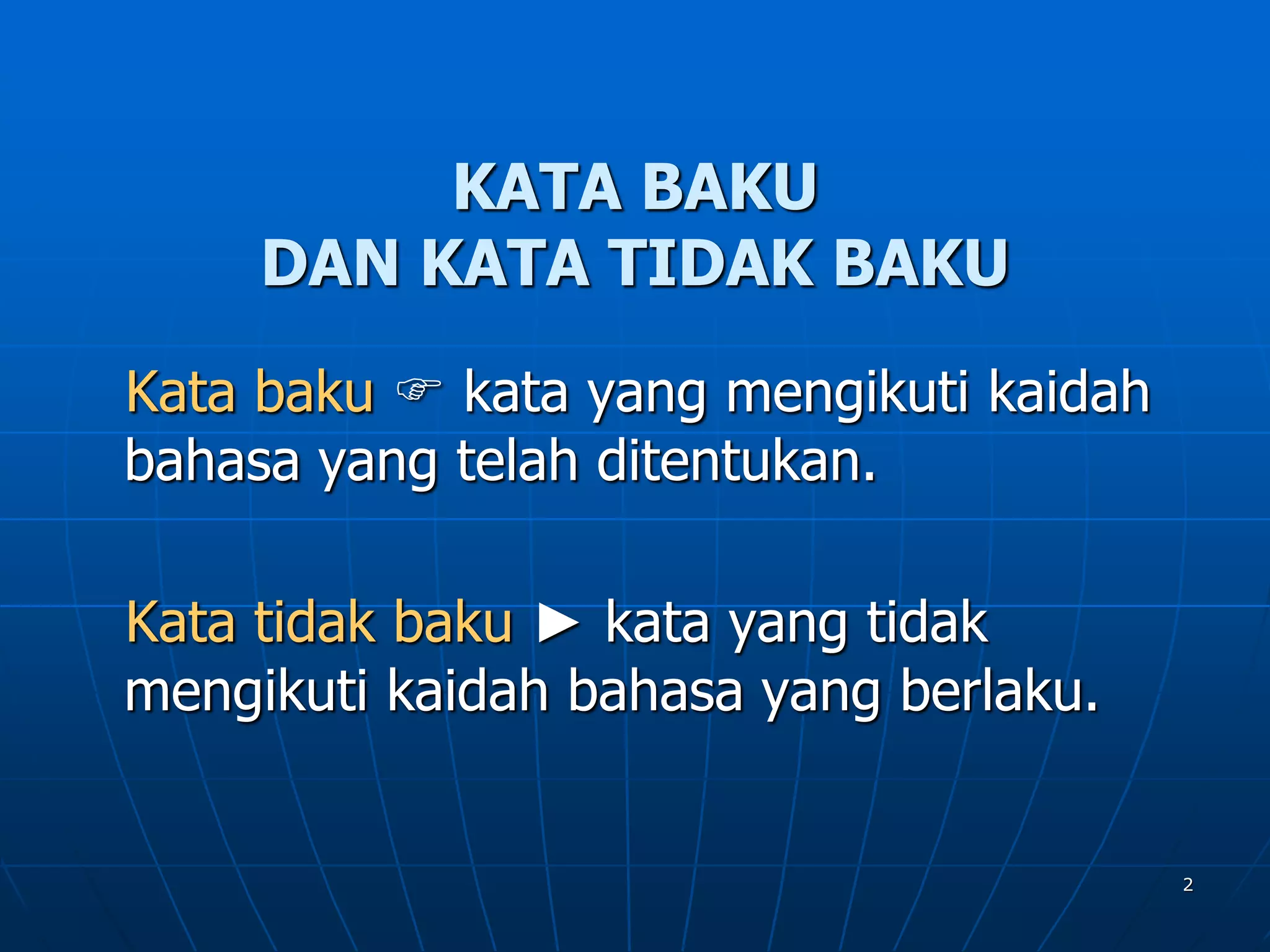Kata_baku_kata_tdk_baku.ppt