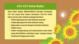 KATA BAKU & TIDAK BAKU B.Indonesia MPLS.pptx