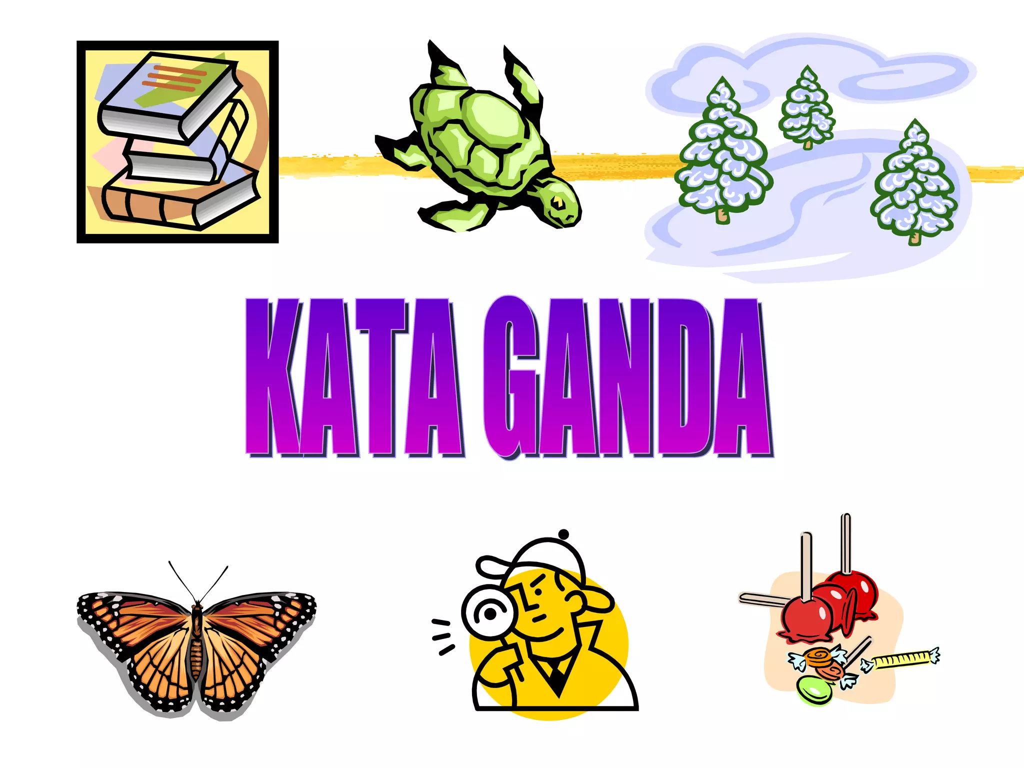 Kata Ganda | PPT