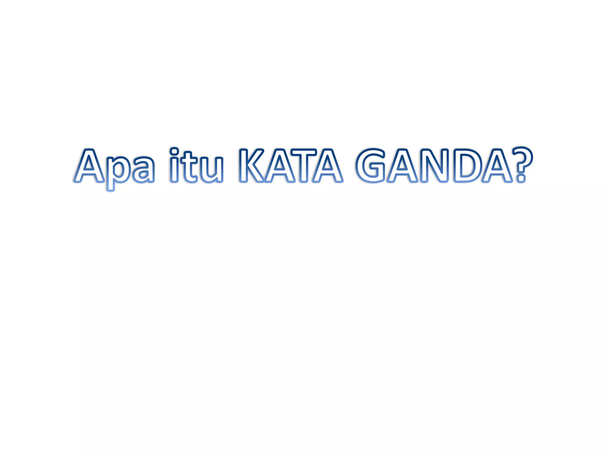 Kata ganda | PPT