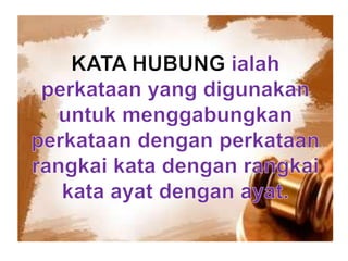 Kata hubung | PPTX