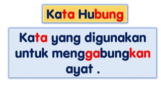 kata hubung BM T1.pptx