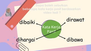 KATA KERJA PASIF 2 Bhasa Melayu 2 ARIF.pptx