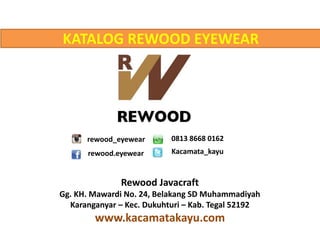 Katalog kacamata rewood | PPT