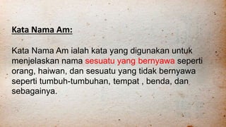 kata nama am dan khas nota.ppt